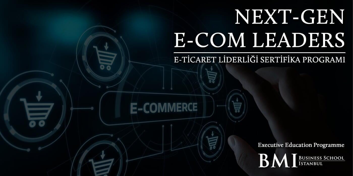 E-Ticaret Liderliği Sertifika Programı